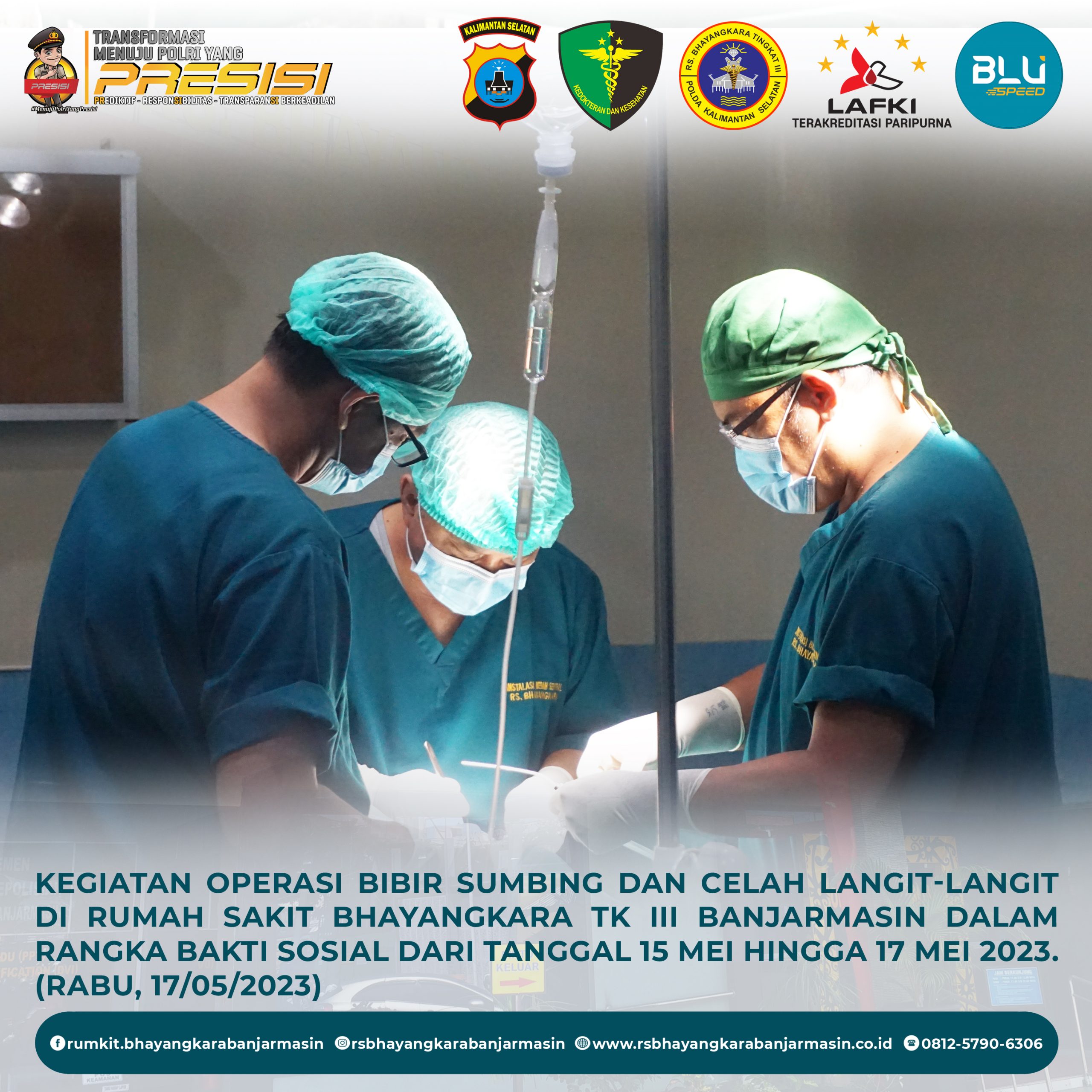 Bakti Kesehatan Operasi Bibir Sumbing dan Celah Langit-langit - RS BHAYANGKARA TINGKAT III ...