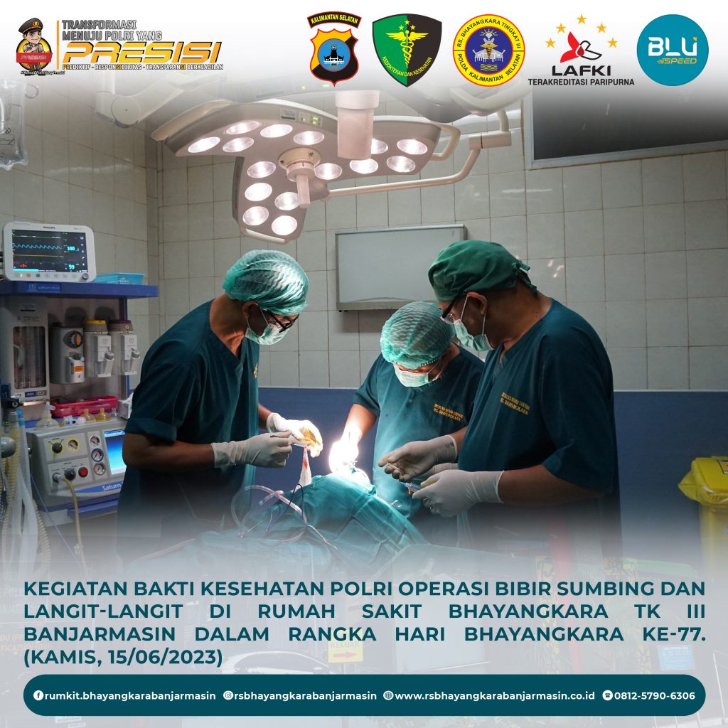 Giat Operasi Bibir Sumbing dan Celah Langit-langit dalam Rangka Hari Bhayangkara ke-77 - RS ...